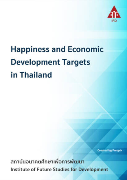 Happiness and Economic Development Targets in Thailand – IFD